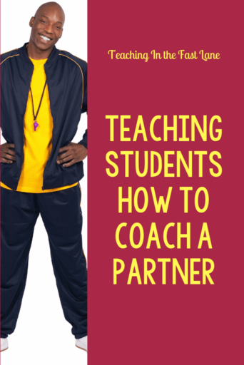 How to Teach Students to Coach a Partner - Teaching in the Fast Lane