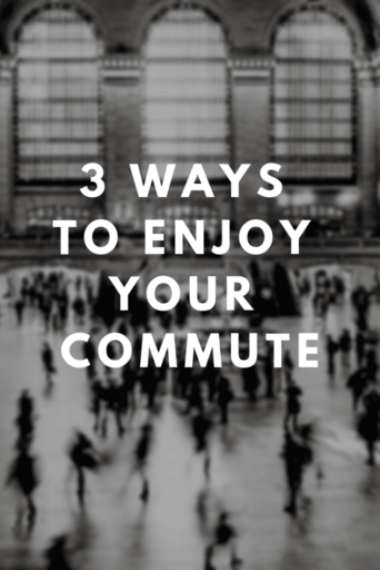 3 of the Best Ways to Enjoy Your Commute - Teaching in the Fast Lane